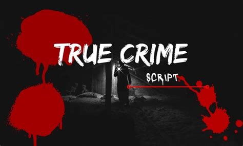 true crime script and podcast script by brenda florence fiverr