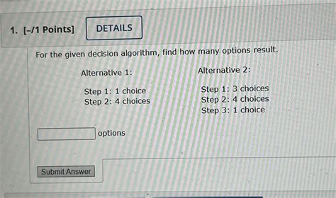Solved For The Given Decision Algorithm Find How Many Chegg