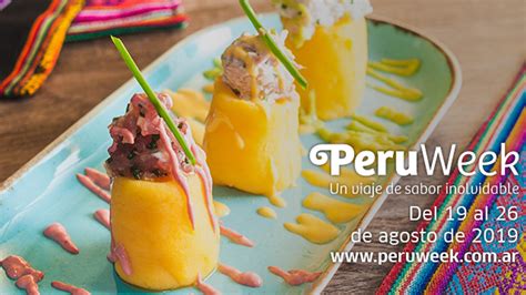 Vuelve Perú Week Dónde Disfrutar Lo Mejor De La Comida Peruana Con