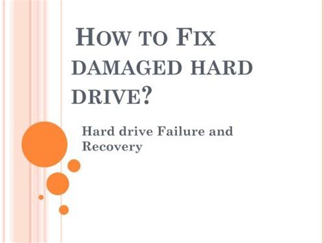 How To Fix Damaged Hard Drive
