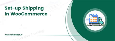 How To Easily Set Up Shipping In WooCommerce Koalaaaps