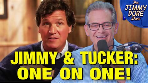 Blockbuster Interview Between Tucker Carlson And Jimmy Dore Youtube