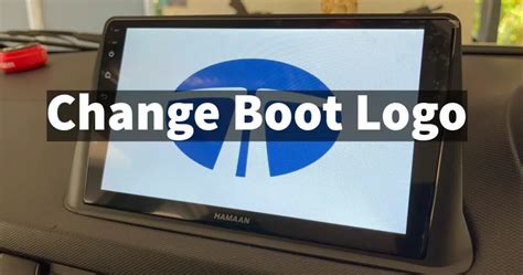 How To Change Boot Logo In Android Car Stereo Reveal That
