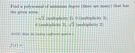 Solved Find A Polynomial Of Minimum Degree There Are Many Chegg Com