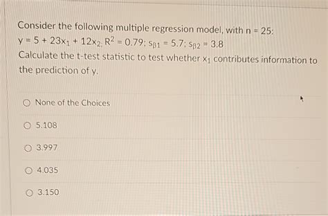 Solved Consider The Following Multiple Regression Model