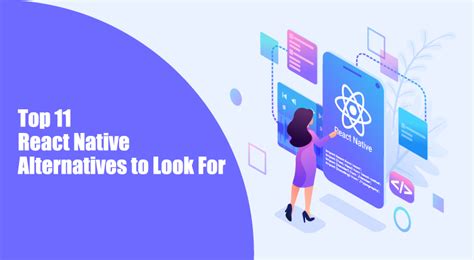 top 11 react native alternatives to look for spec india