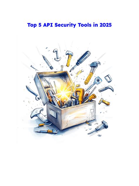 Top 5 Api Security Tools In 2025 Pdf Computer Security Security