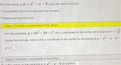 [answered] Find The Vertex Of Y X X 8 This Problem Will Not Accept Kunduz