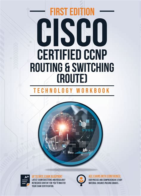 Ccnp Cisco Certified Network Professional Routing And Switching Route Technology Workbook