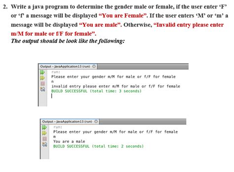Solved Write A Java Program To Determine The Gender Male Chegg