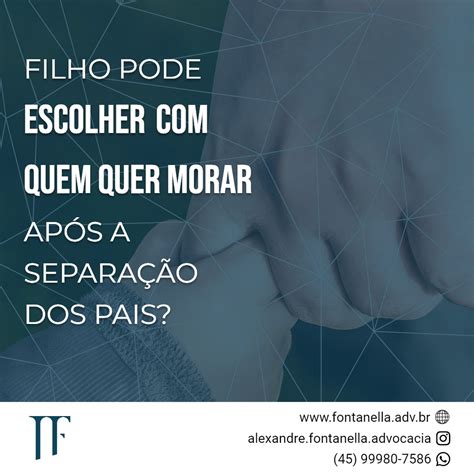 O Filho Pode Escolher Com Quem Morar Após A Separação Dos Pais