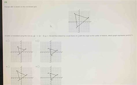 Triangle Abc Is Shown On The Coordinate Grid If Abc Is Translated Using The Rule X Y T [math]