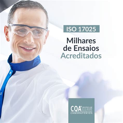 O Cqa Laboratórios Possui Um Dos Maiores Escopos De Serviços Acreditados Isoiec 17025 Do Mundo