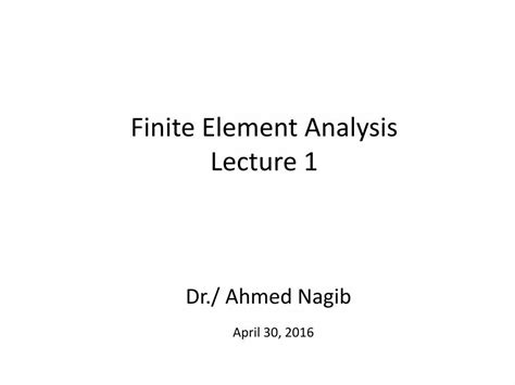 Pdf Finite Element Analysis Lecture 1 Ahmed Onewebmediafinite Element