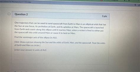 Solved One Trajectory That Can Be Used To Send Spacecraft