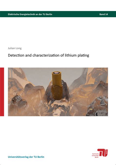 Detection And Characterization Of Lithium Plating Arbeitsgemeinschaft Der Universitätsverlage