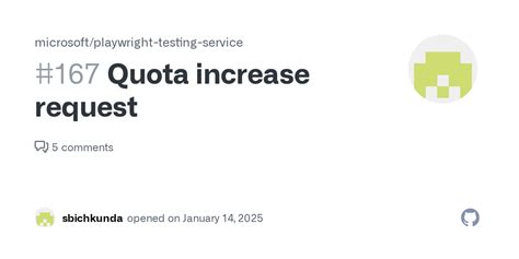 Quota Increase Request · Issue 167 · Microsoftplaywright Testing