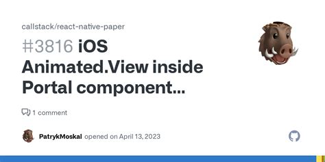 Ios Animatedview Inside Portal Component Doesnt Perform Exiting Animation · Issue 3816
