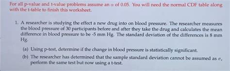 Solved For All P Value And T Value Problems Assume An A Of Chegg