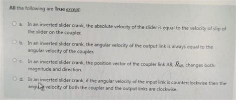 Solved All The Following Are True Except A In An Inverted