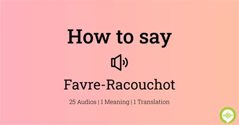 How To Pronounce Favre Racouchot
