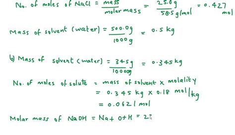 Solved Calculare A The Molality Of Sodium Chloride In A Solurion Prepared By Dissolving 25 0 G