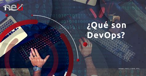 ¿qué Es Devops Neti