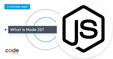 What Is Node JS What S It Used For Code Institute Global