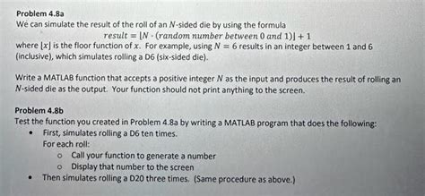 Solved Problem 4 8a We Can Simulate The Result Of The Roll Chegg