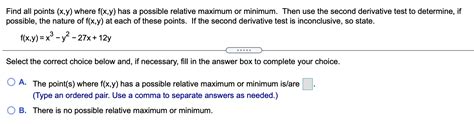 Solved Find All Points X Y Where F X Y Has A Possible Chegg Com