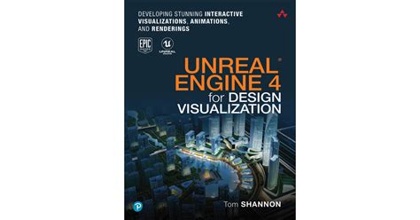 Unreal Engine For Design Visualization Developing Stunning Interactive Visualizations