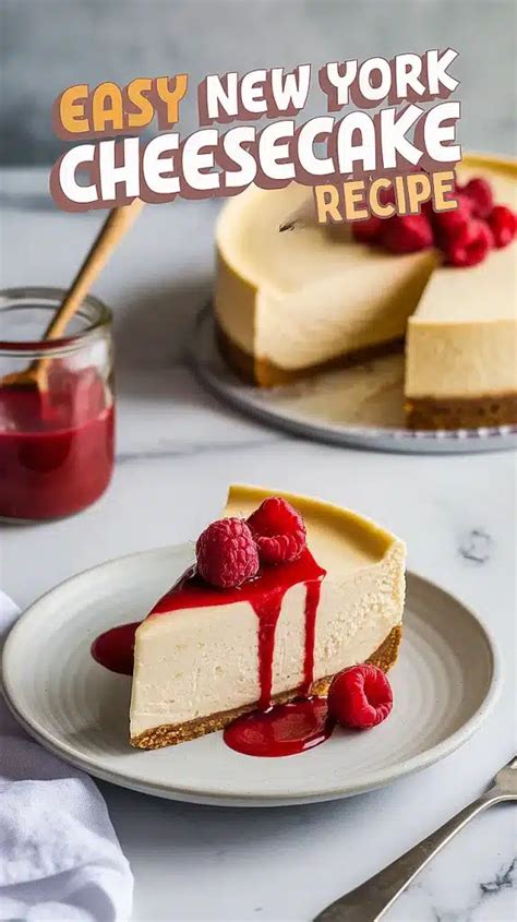 Classic New York Cheesecake Recipe Food Blasts