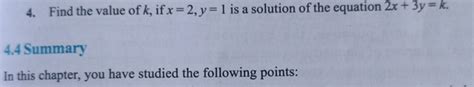 4 Find The Value Of K If X2y1 Is A Solution Of The Equation 2x3yk