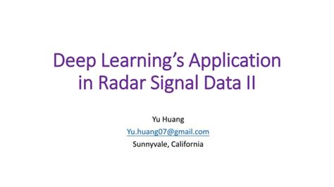 Deep Learnings Application In Radar Signal Data Ii Pdf