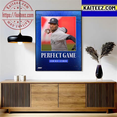 Domingo German Has Thrown A Perfect Game Art Decor Poster Canvas Kaiteez