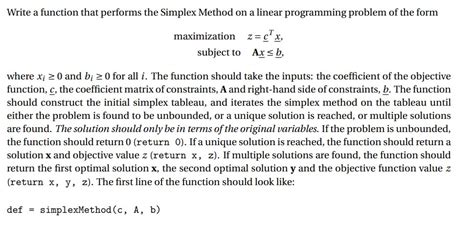 Solved Write A Function That Performs The Simplex Method On