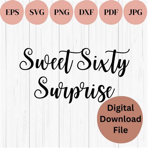 60th Birthday Svg 60th Birthday Png Digital Files For Turning 60 Fun 60th Birthday Digital