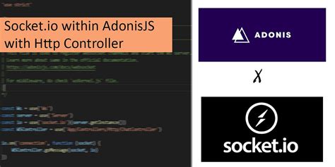 How To Connect Socketio To Adonisjs With Controller Handle By Websocket By Azhar Ogi