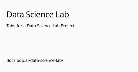 Tabs For A Data Science Lab Project Data Science Lab