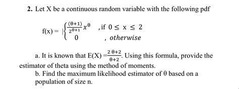Solved 2 Let X Be A Continuous Random Variable With The