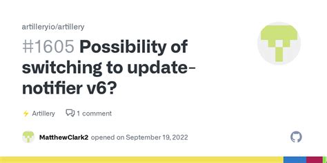 Possibility Of Switching To Update Notifier V Artilleryio Artillery Discussion GitHub
