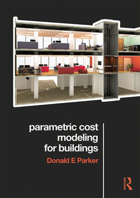 Parametric Cost Modeling For Buildings Ebook By Donald Parker Epub Rakuten Kobo United States