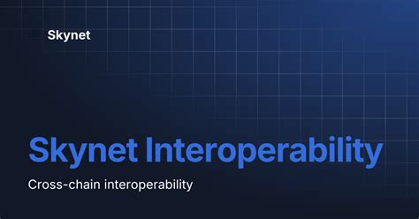 skynet interoperability skynet