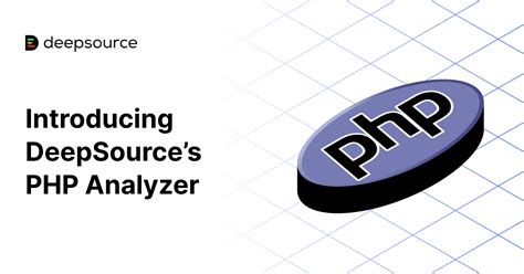 introducing deepsource s php analyzer deepsource