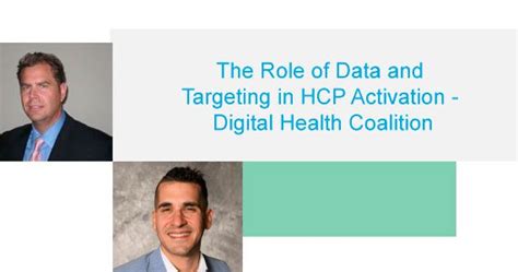 The Role Of Data And Targeting In Hcp Activation Digital Health Coalition