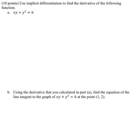 solved 10 points use implicit differentiation to find the