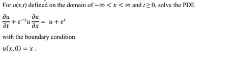 For U X T Defined On The Domain Of Chegg