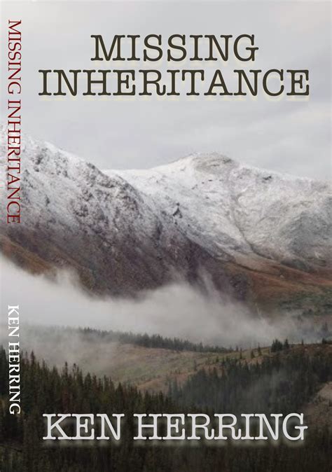 Missing Inheritance By Ken Herring Goodreads