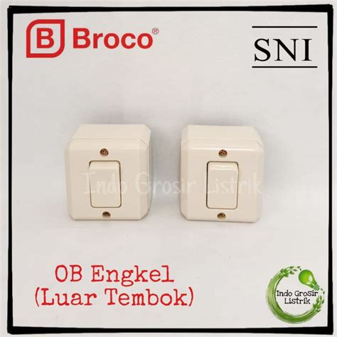 Jual Ob Engkel Broco Single Switch Outbow Newgee Saklar Engkel Cream