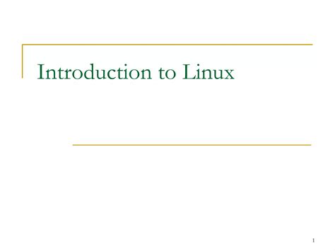 Chapter 1 Introduction To Linux Ppt